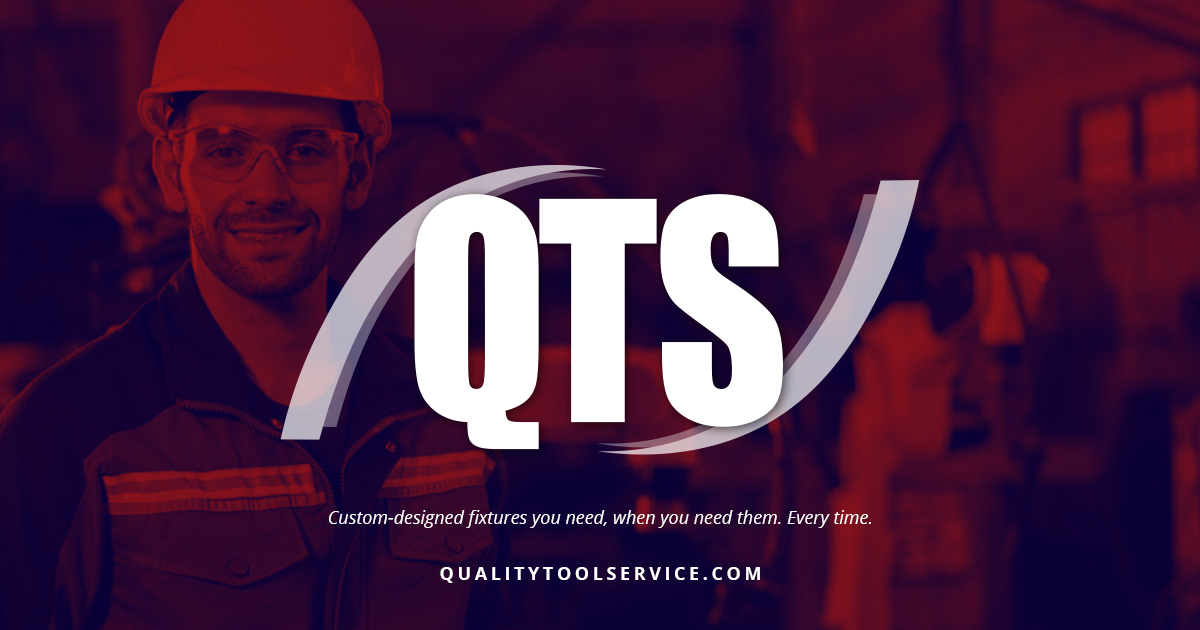 Quality Tool Service | Custom Fixture Specialists | Shell Lake, Wisconsin